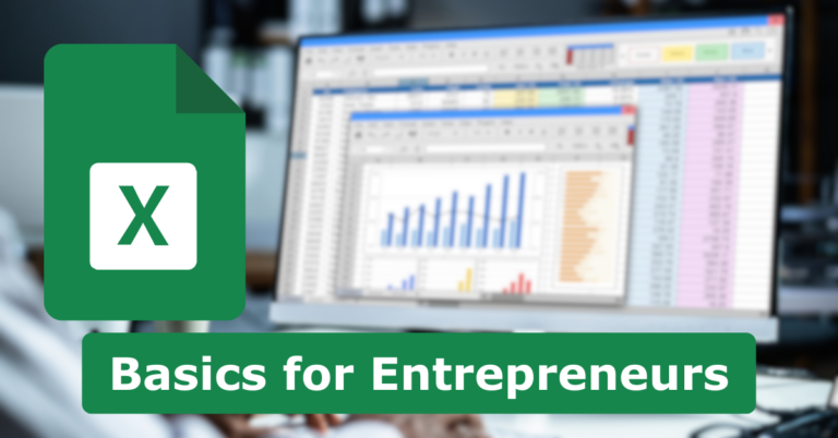 Excel Basics for Entrepreneurs: A Simple Guide to Transform Your Business